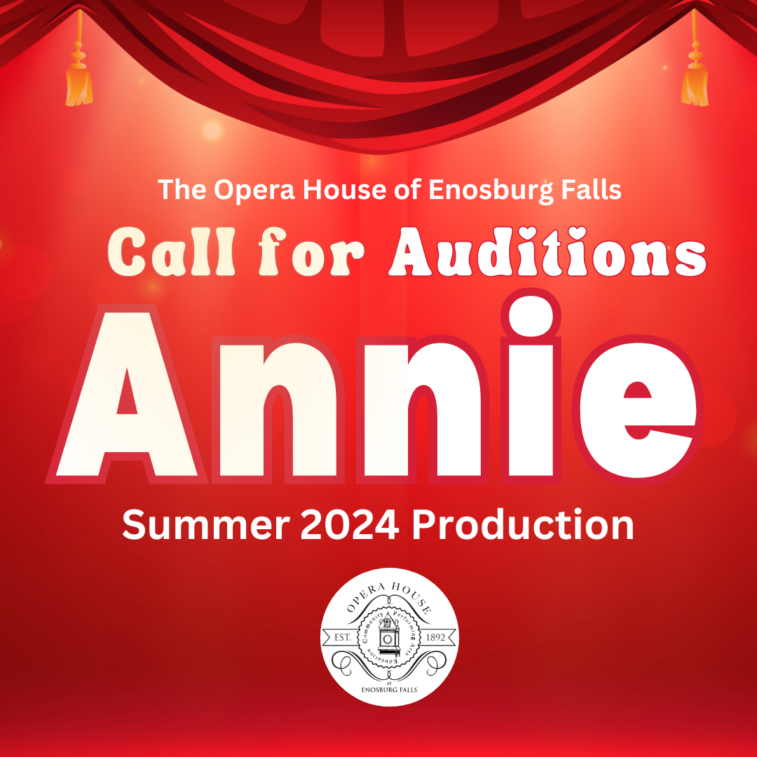 Auditions – The Opera House at Enosburg Falls